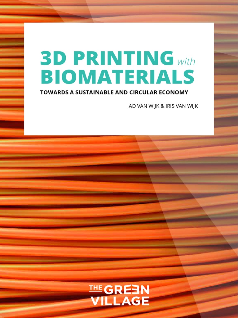 3d Printing With Biomaterials | PDF | 3 D Printing | 3 D Modeling