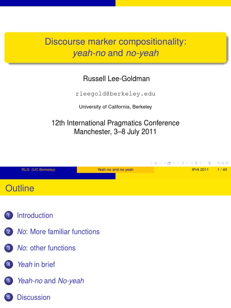 Discourse Marker Compositionality: Yeah-No and No-Yeah: Russell Lee-Goldman | PDF | Semiotics ...