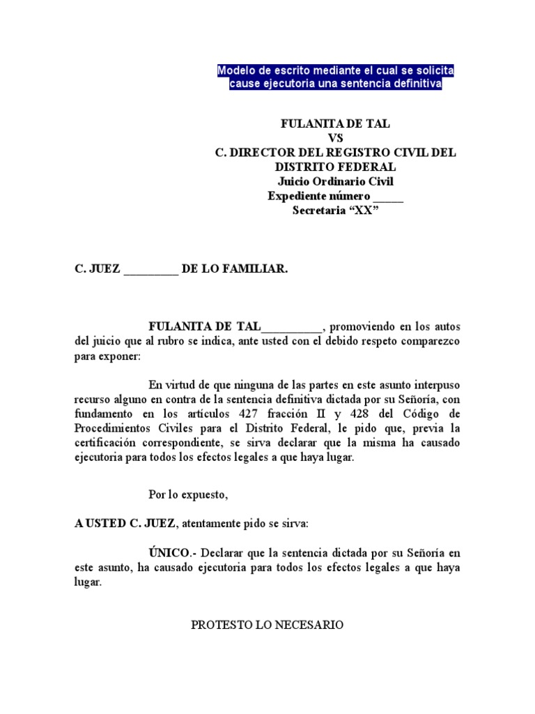 Modelo de Escrito Mediante El Cual Se Solicita Cause Ejecutoria Una Sentencia Definitiva | PDF