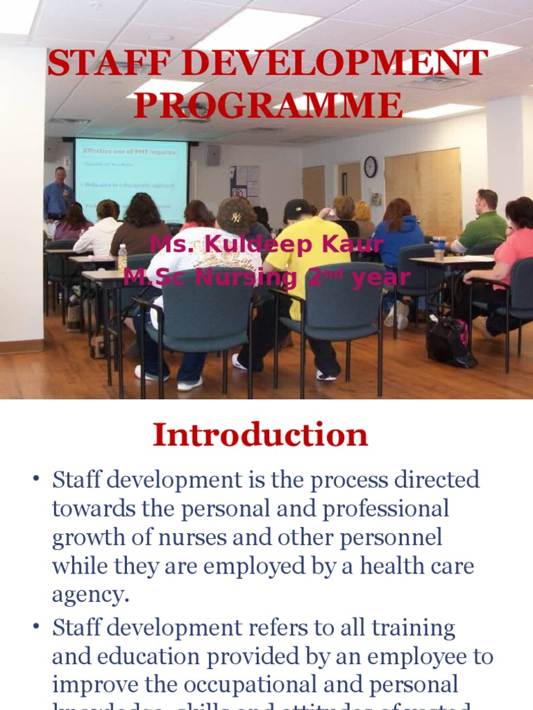 Staff Development Programme: Ms. Kuldeep Kaur M.SC Nursing 2 Year | PDF ...