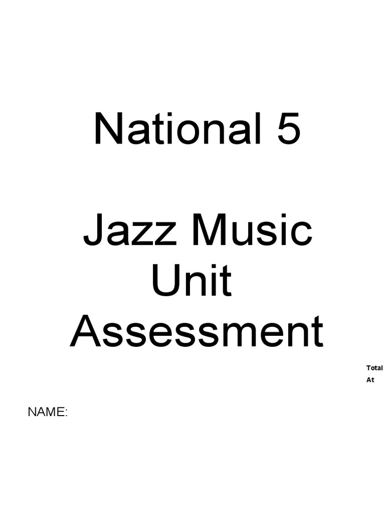National 5 Jazz Music Unit Assessment: Name | PDF | Jazz | Musical ...