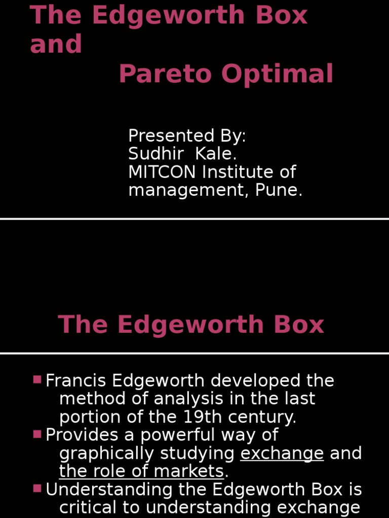 The Edgeworth Box | PDF | Pareto Efficiency | Economic Theories