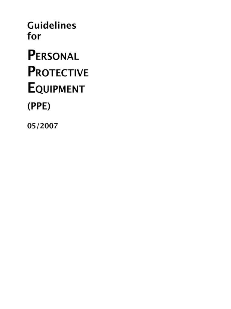 Ppe Guidelines | PDF | Personal Protective Equipment | Occupational ...