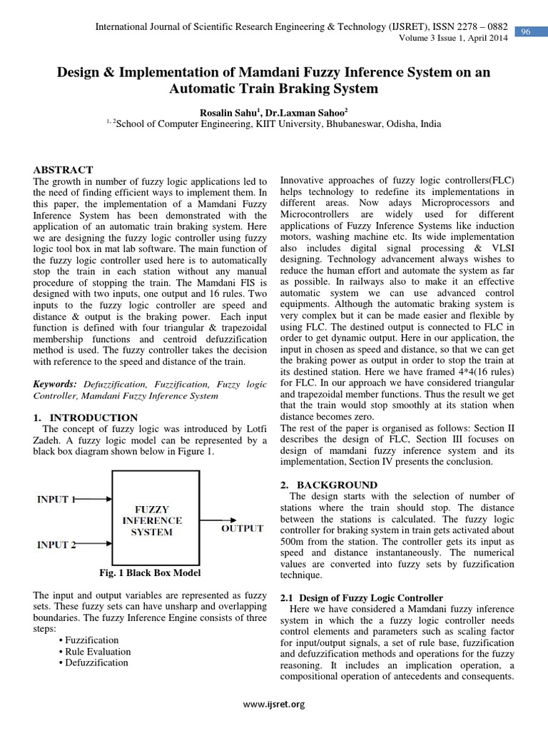 Design & Implementation of Mamdani Fuzzy Inference System On An Automatic Train Braking System ...