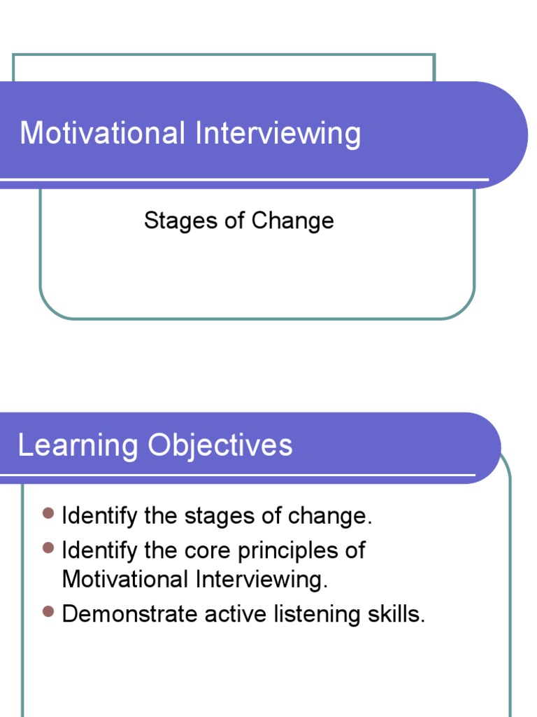 Module 22-Motivational Interviewing | PDF | Metaphysics Of Mind ...
