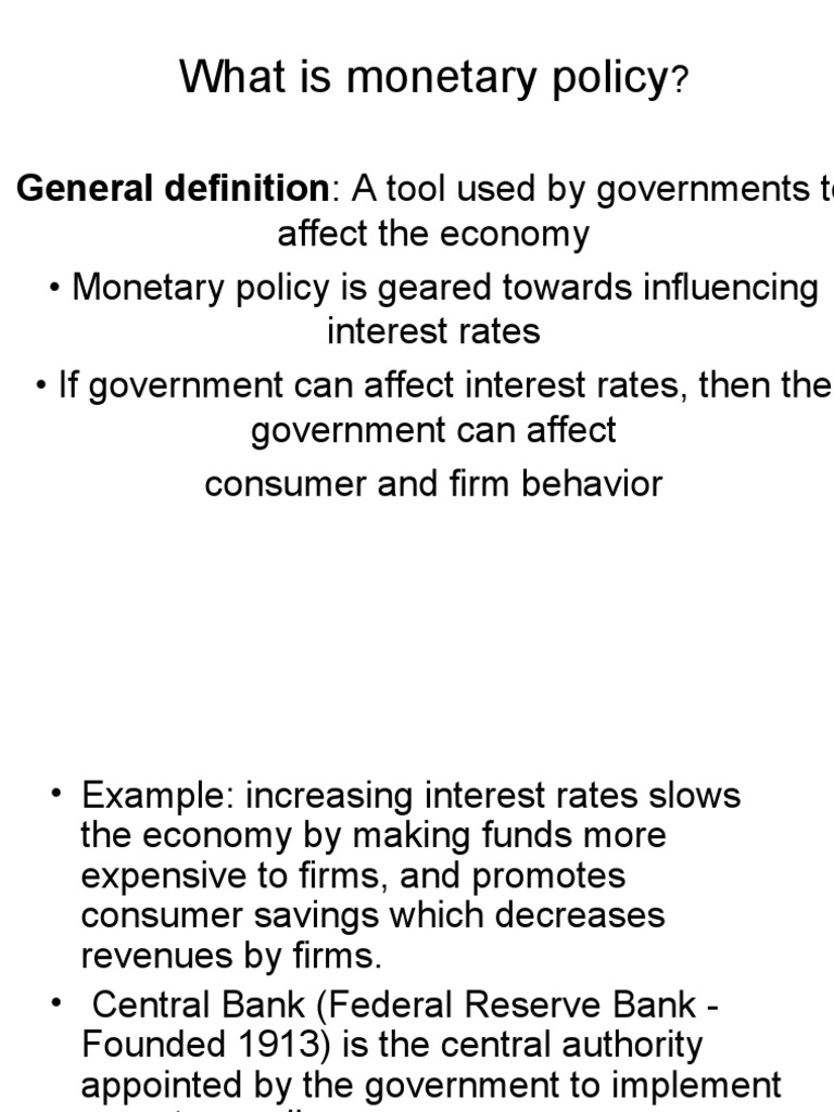 What Is Monetary Policy: General Definition: A Tool Used by Governments ...