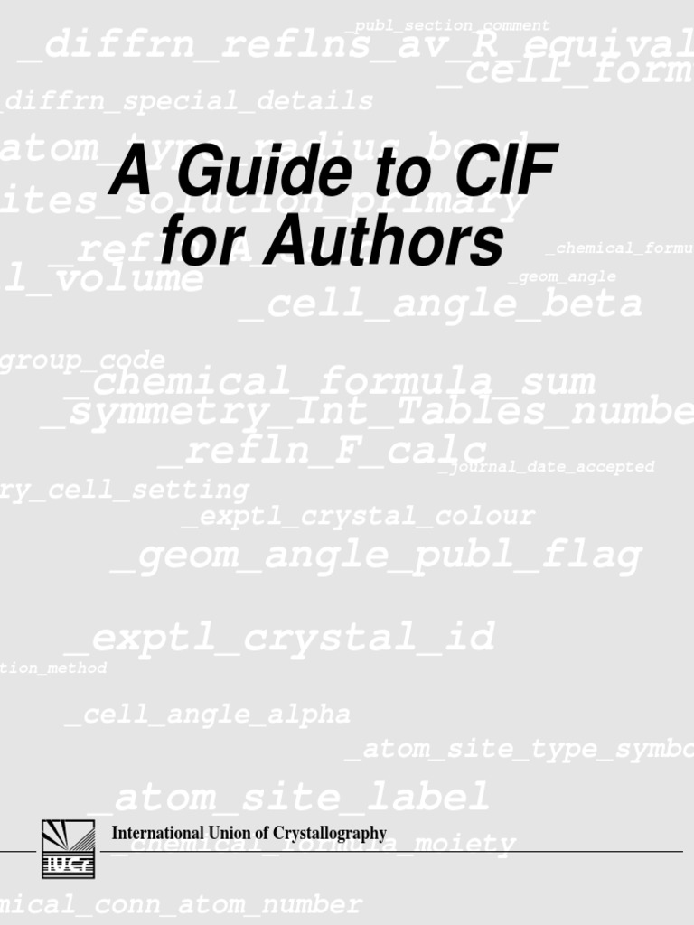 A Guide To CIF For Authors: - Cell - Formul - Diffrn - Reflns - Av - R ...