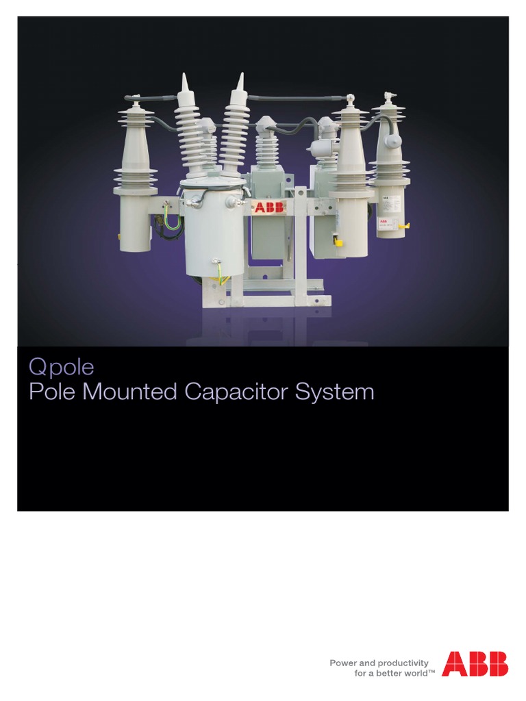 Q Pole: Pole Mounted Capacitor System | PDF | Capacitor | Insulator ...