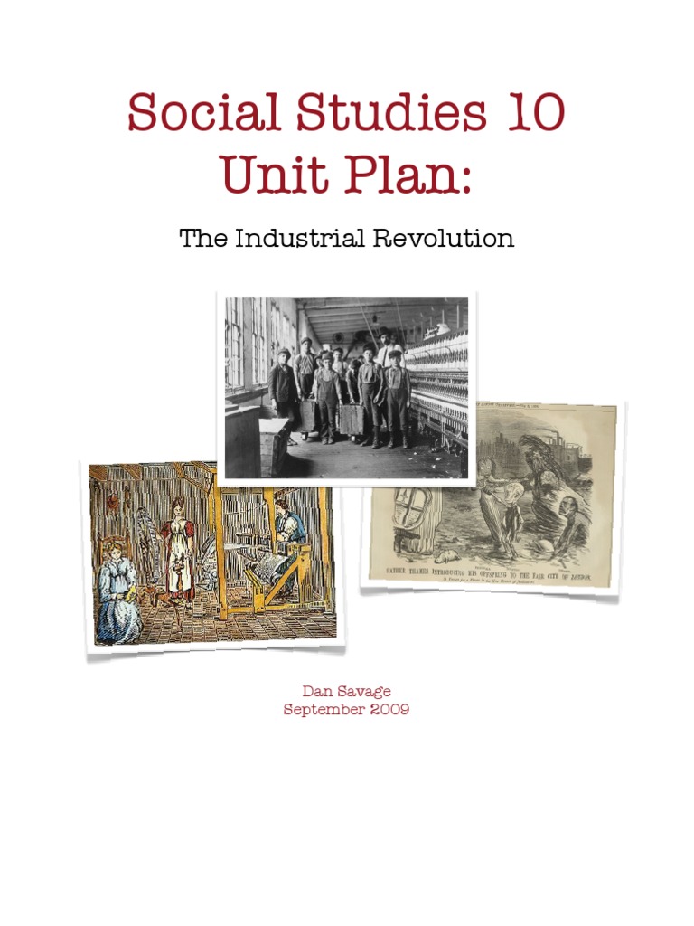 Dan Savage - Social 10 Unit Plan - Industrial Revolution | PDF ...