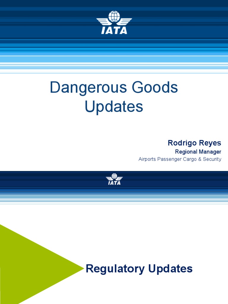 IATA DG Presentation Rudy Reyes | PDF | Dangerous Goods | Cargo