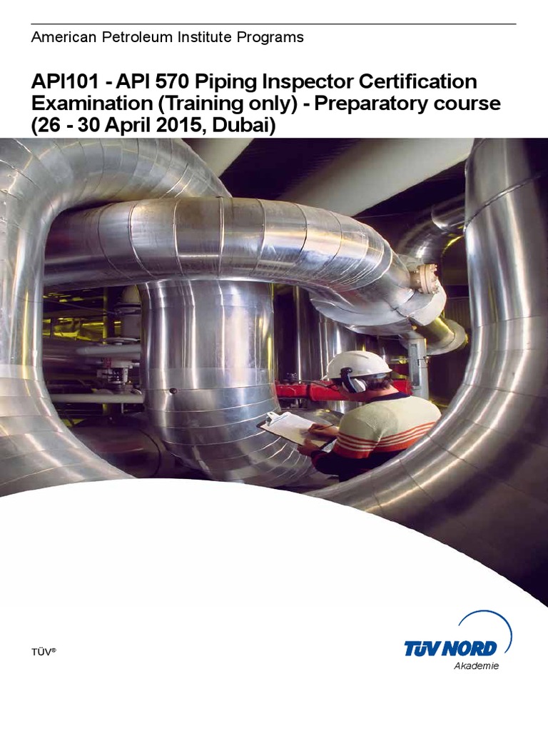 API 570 Piping Inspector Certification Examination Preparatory Course ...