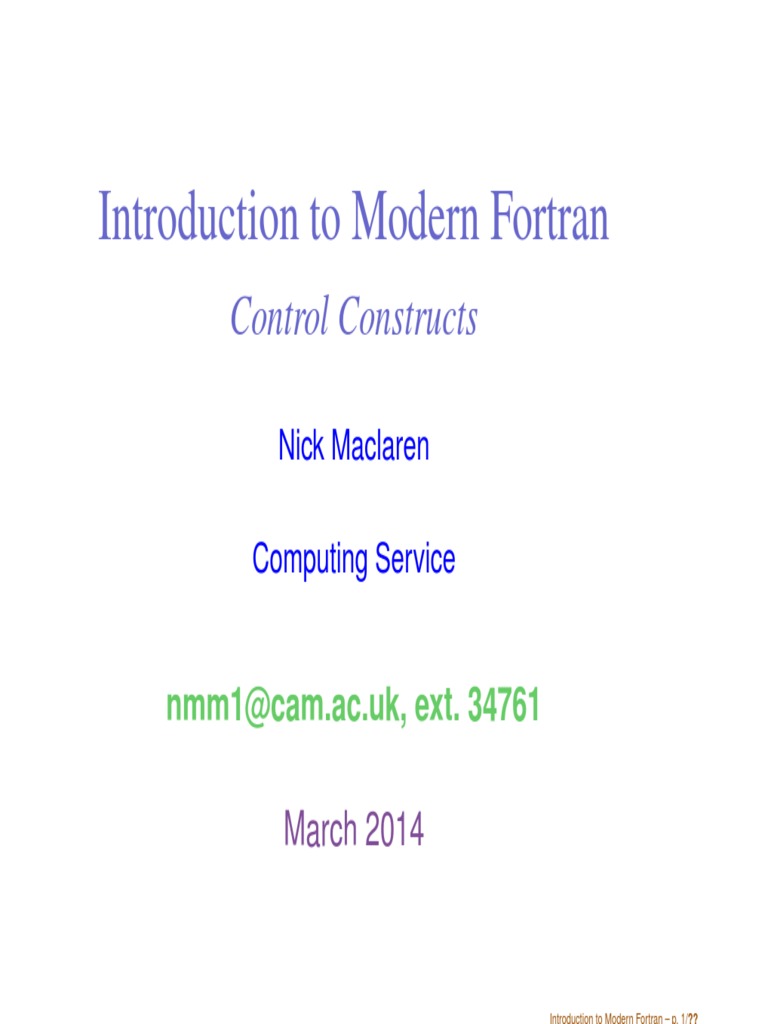 Introduction To Modern Fortran: Control Constructs | PDF | Control Flow ...