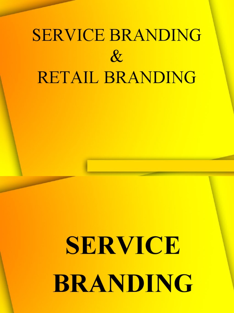Service Branding & Retail Branding | PDF | Brand | Retail