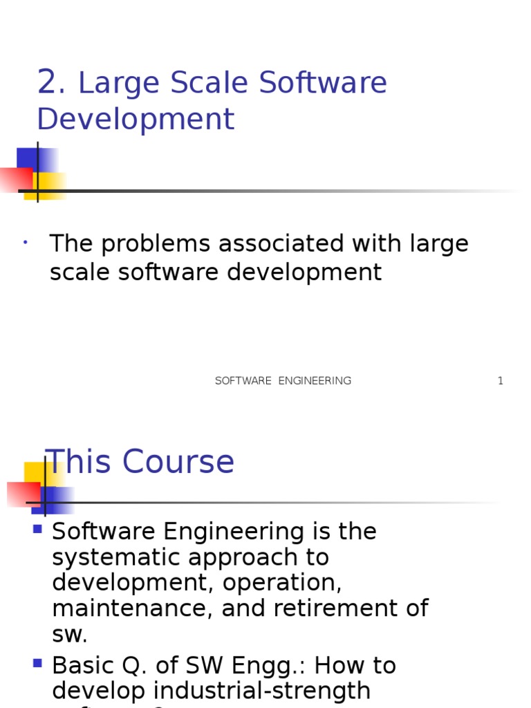 2-Large Scale Software Development | PDF | Reliability Engineering ...