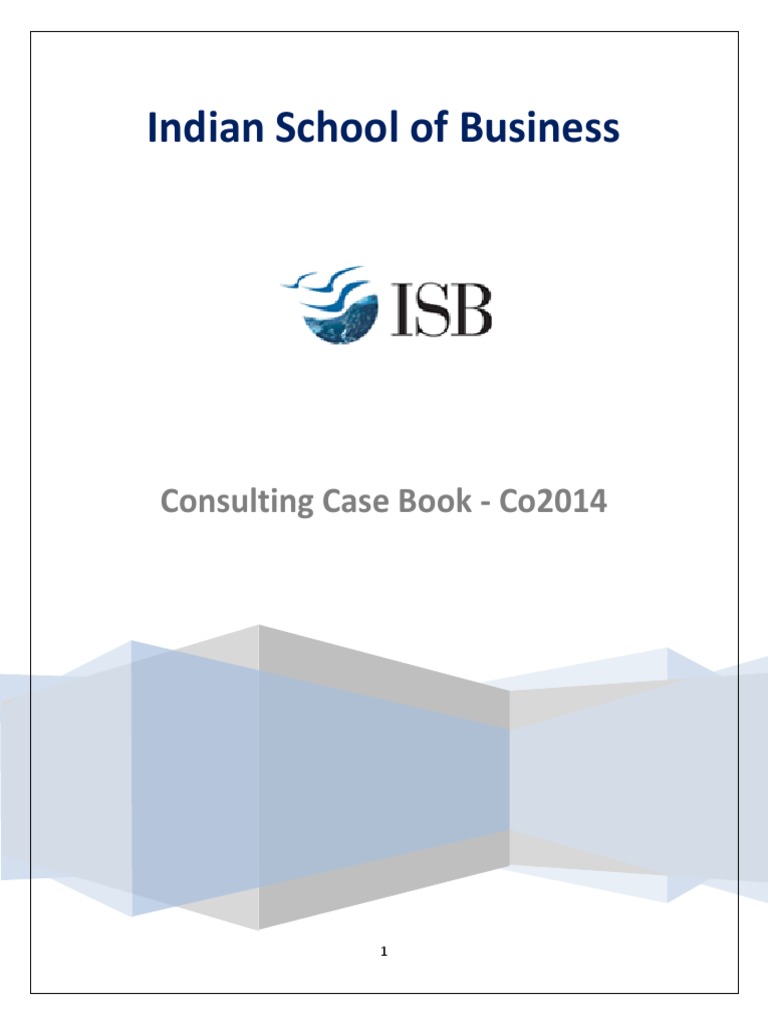 ISB - Co2014 Consulting Case Book | PDF | Mergers And Acquisitions | Mc ...