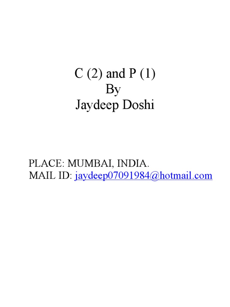 C (2) and P (1) by Jaydeep Doshi: Place: Mumbai, India. Mail Id | PDF
