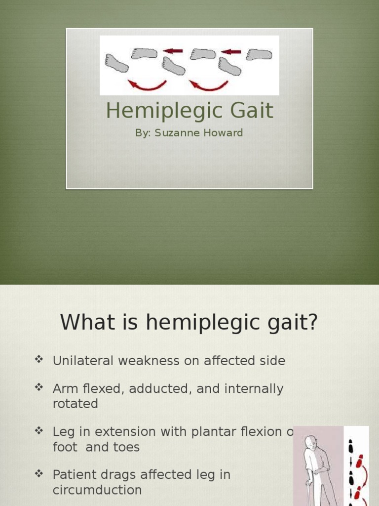 Hemiplegic Gait Powerpoint | PDF | Anatomical Terms Of Motion | Neurological Disorders
