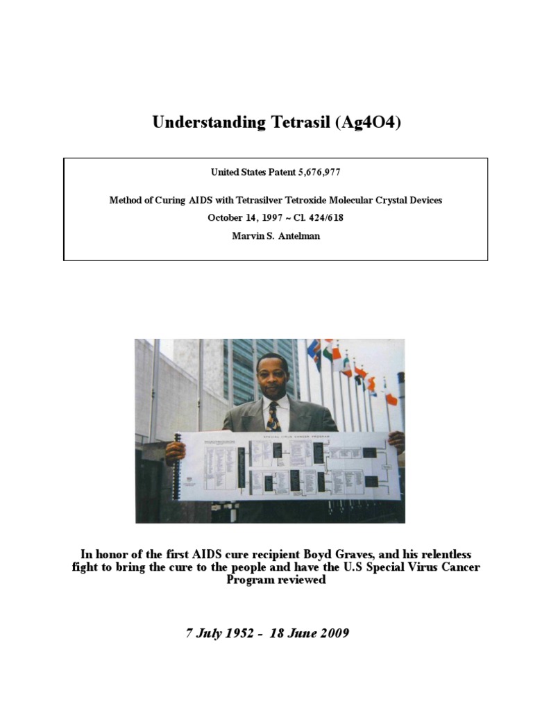 Understanding Tetrasil (Ag4O4) The AIDS Cure Patent and Dosage/progress ...