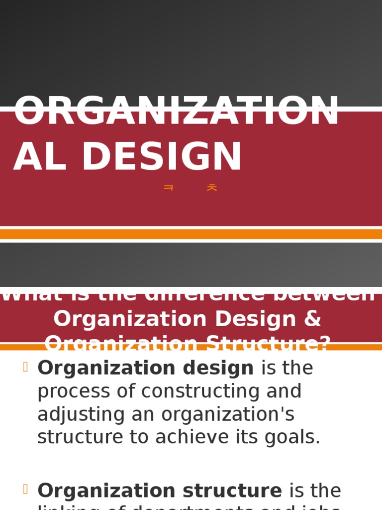 Organizational Design. Report | PDF | Organizational Structure ...