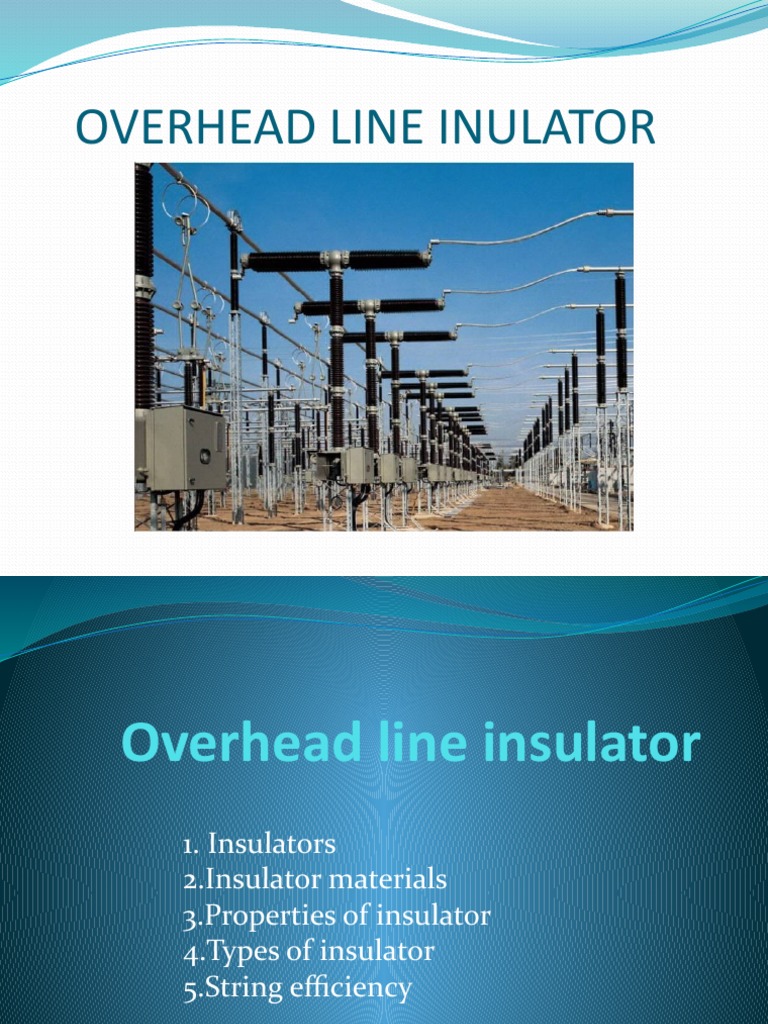 Overhead Line Insulator Presentation | PDF