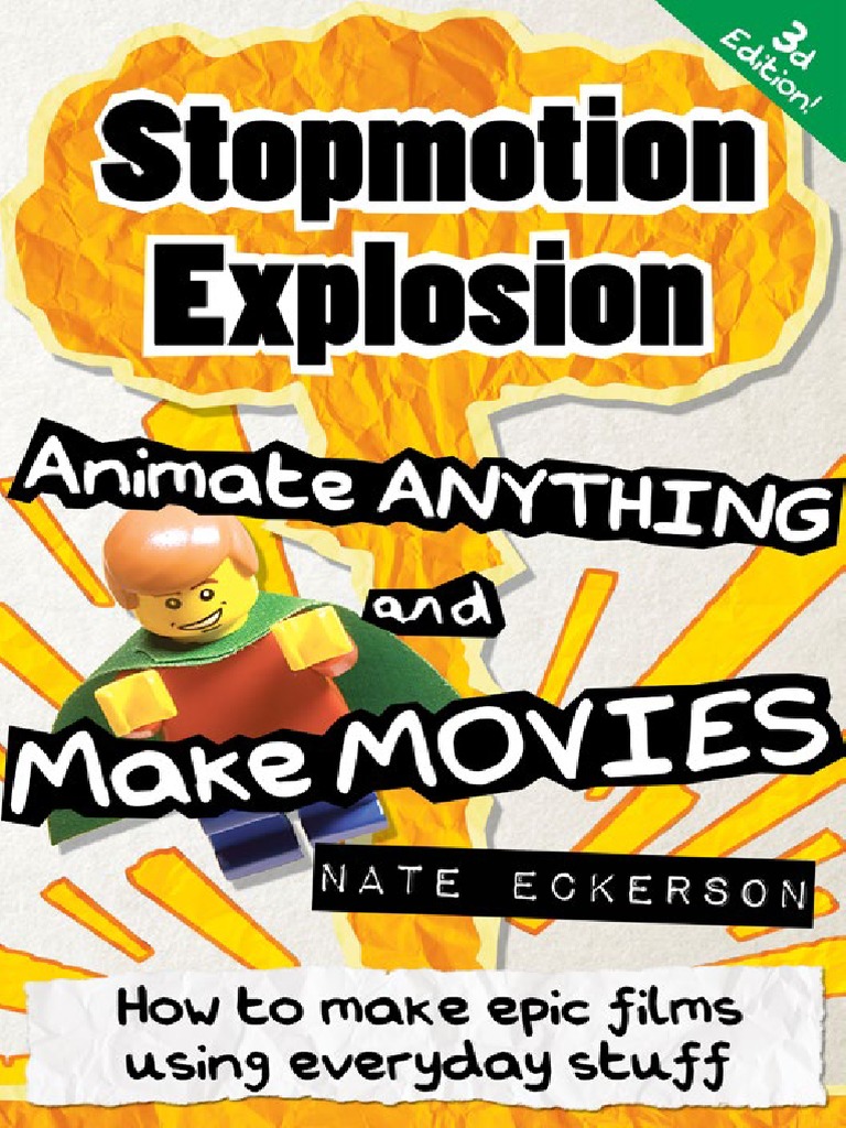 Stopmotion Explosion - Animate Anything and Make Movies. How To Make ...