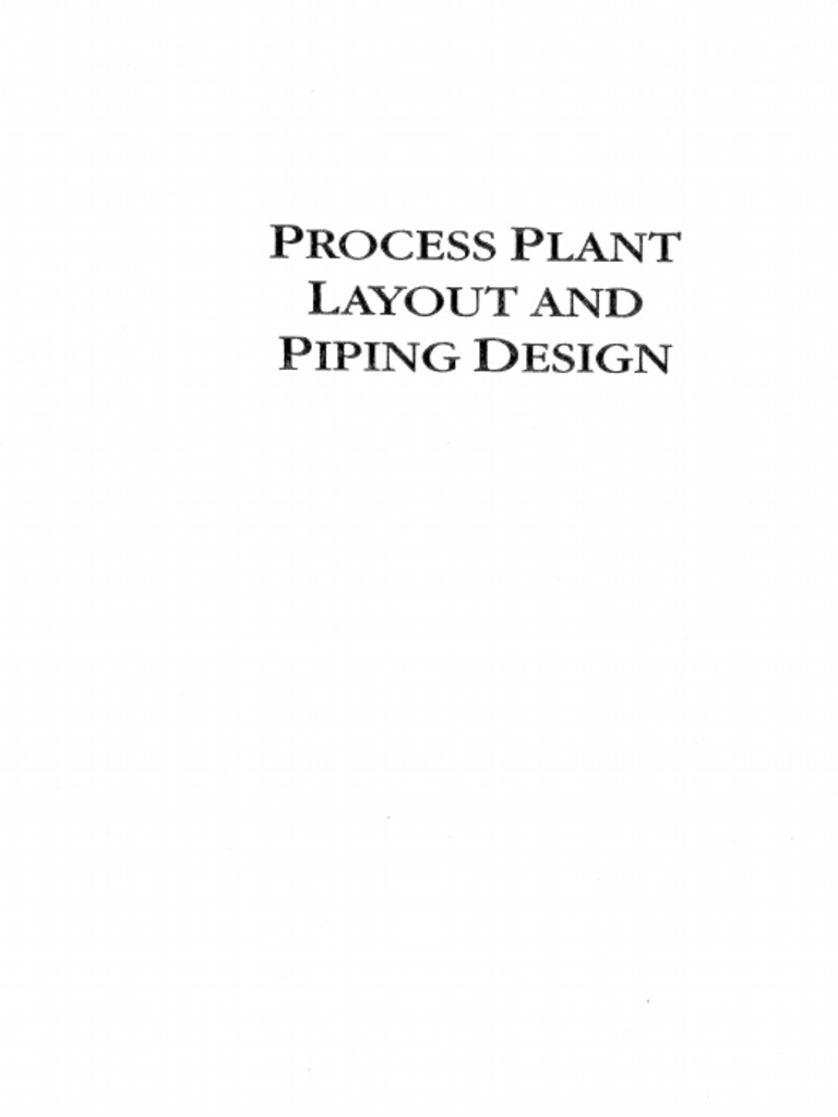 Process Plant Layout and Piping Design | PDF