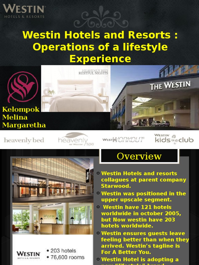 Westin Hotels and Resorts: Operations of A Lifestyle Experience | PDF ...