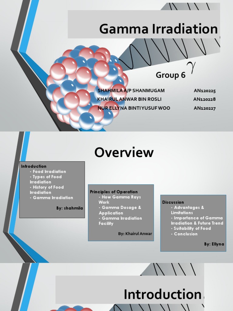 Gamma Irradiation Presentation | Gamma Ray | Electromagnetic Radiation