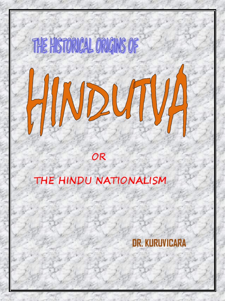 Historical Roots of Hindutva Ideology | PDF | Vedanta | Advaita Vedanta