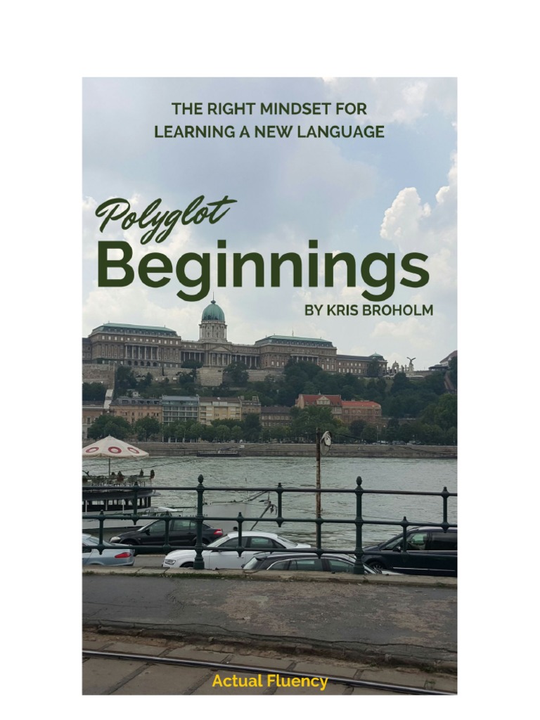 Polyglot Beginnings | PDF | Multilingualism | Foreign Language