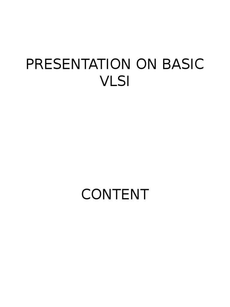 Presentation On Basic Vlsi | PDF | Integrated Circuit | Very Large ...