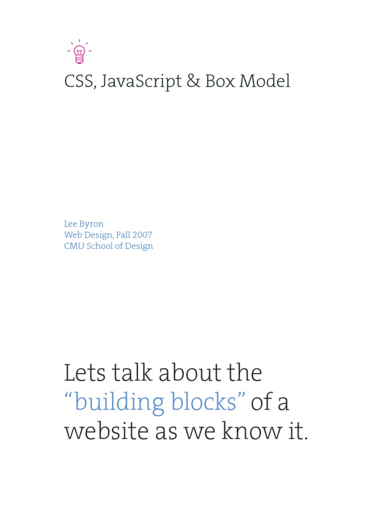CSS, Javascript & Box Model: Lee Byron Web Design, Fall 2007 Cmu School of Design | PDF ...