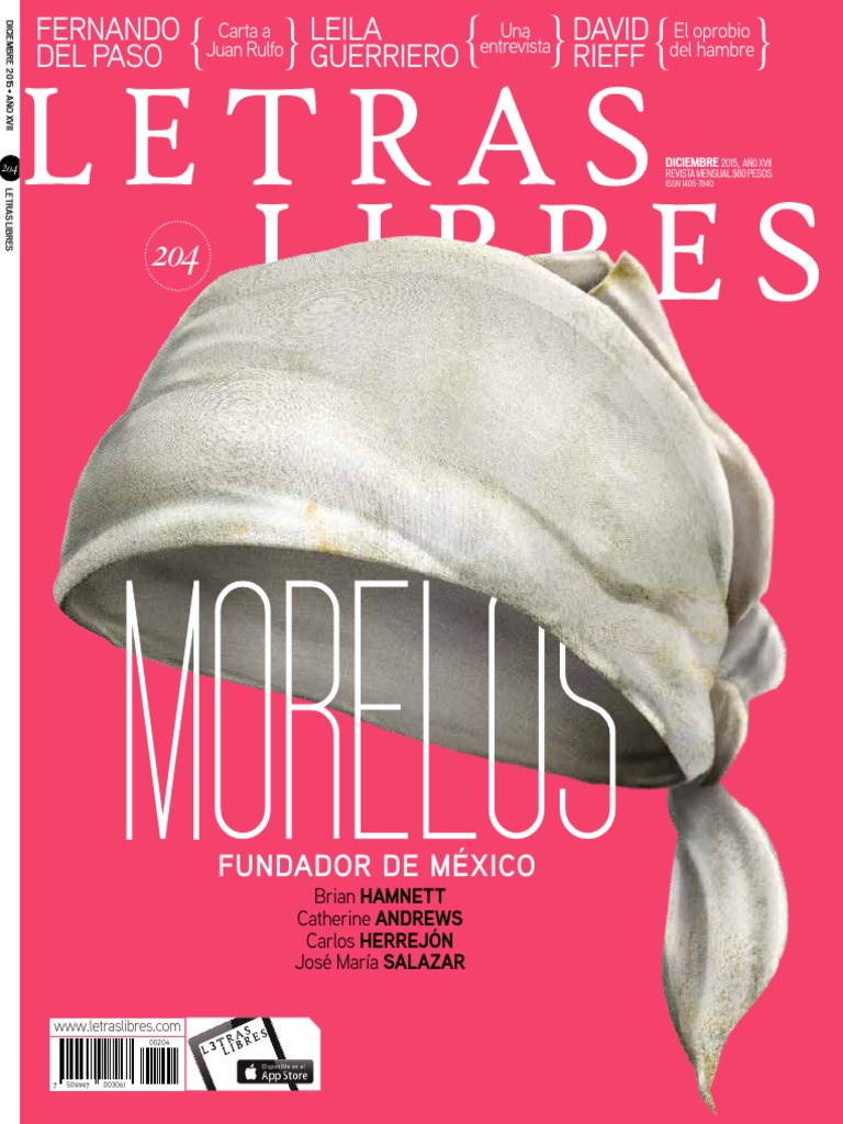 Morelos, Fundador de México - Índice Letras Libres No. 204 | PDF ...
