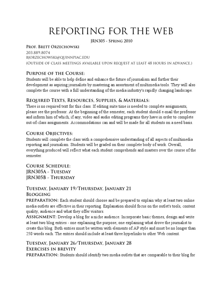 Reporting For The Web: JRN305 - Spring 2010 Prof. Brett Orzechowski ...