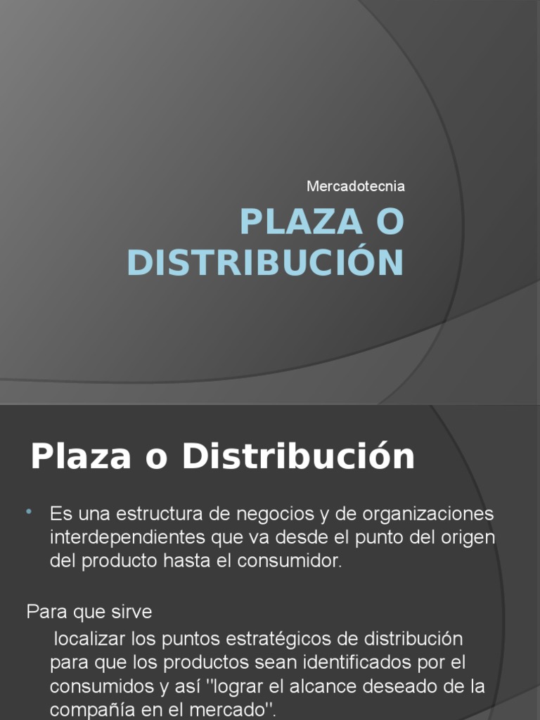 Plaza o Distribución | PDF | Producto (Negocio) | Mercado (economía)