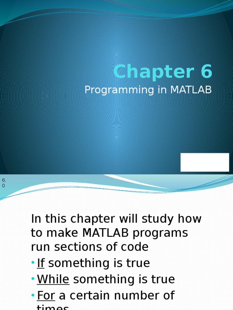 Chapter 6 Programming In Matlab Pdf Control Flow Boolean Algebra 1364