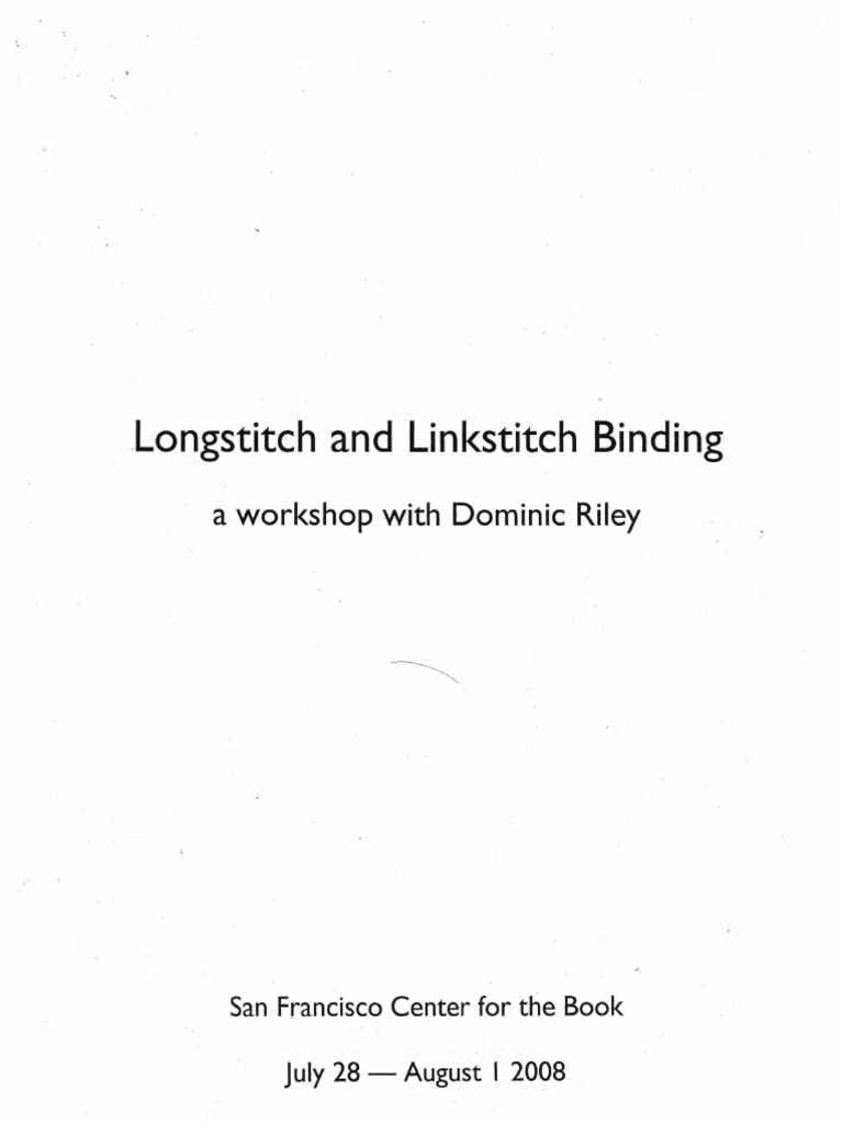 Long and Link Stitch Binding Guide | PDF | Bookbinding | Book Arts