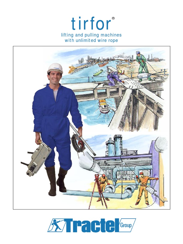 Tirfor: Lifting and Pulling Machines With Unlimited Wire Rope ...