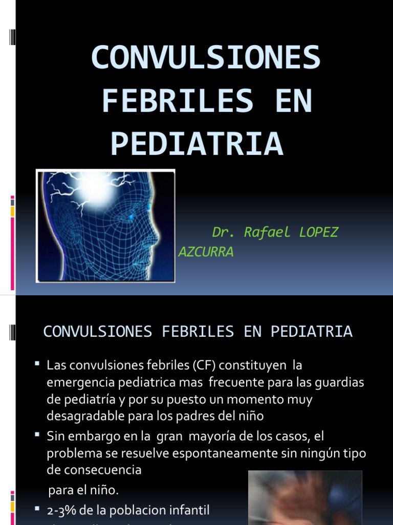 Convulsiones Febriles en Pediatria