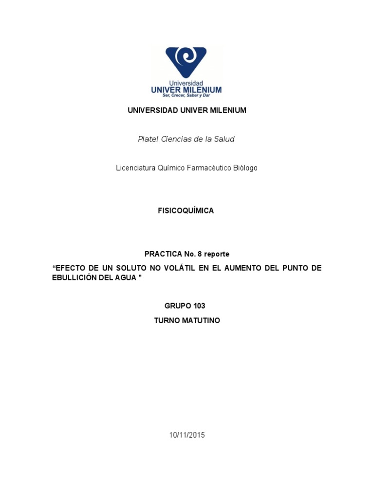 Practica de Fisicoquimica 8 EFECTO DE UN SOLUTO NO VOLÁTIL EN EL ...