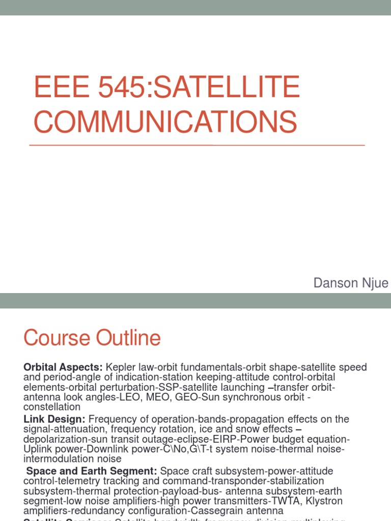 Eee 545:satellite Communications: Danson Njue | PDF | Communications ...