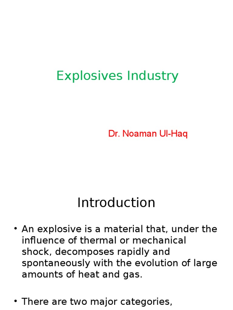 Explosives Industry: Dr. Noaman Ul-Haq | PDF | Explosive Material ...
