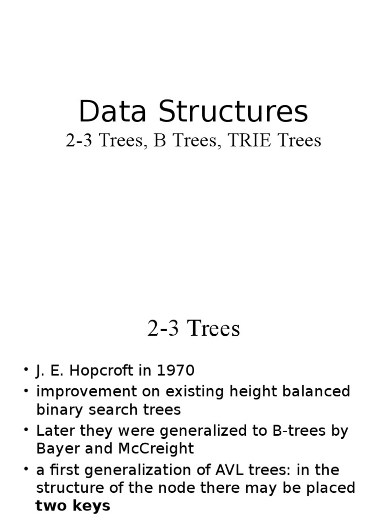 Data Structures 2 3 Trees B Trees Trie Trees Pdf Computer Programming Algorithms And