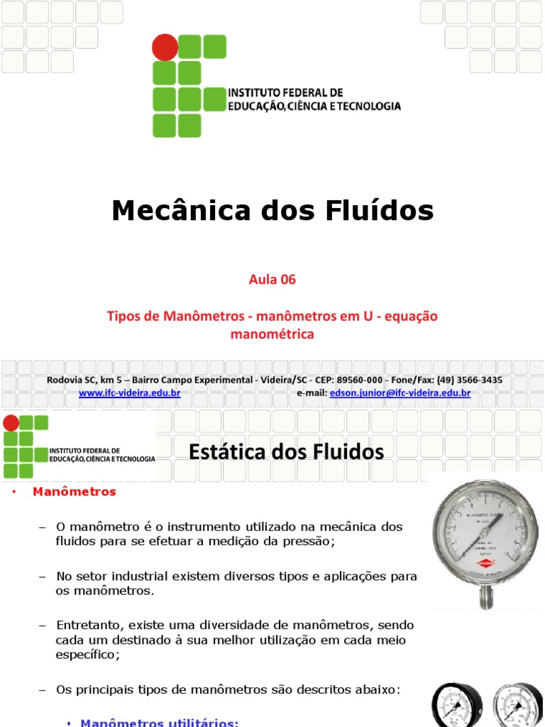 Aula 06 - Tipos de Manômetros - Manômetros em U - Equação Manômétrica ...