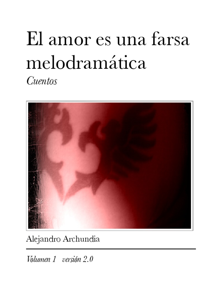 El Amor Es Una Farsa Melodramatica v2 | PDF | Cumpleaños | Amor