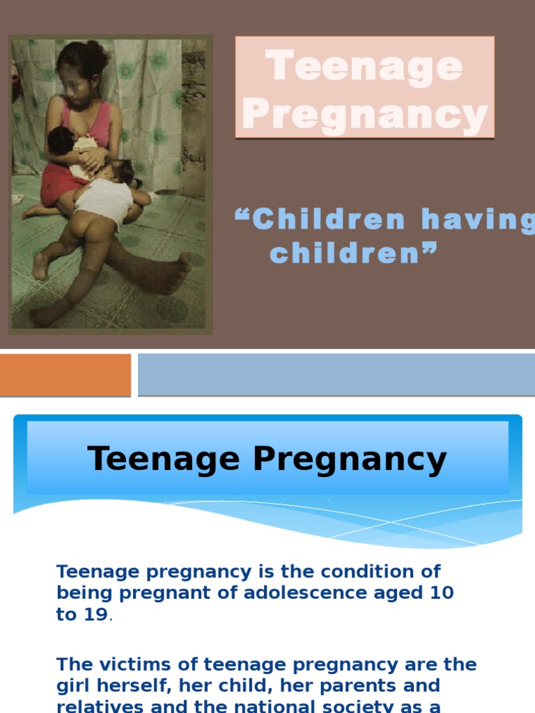 Teenage Pregnancy Ppt | Teenage Pregnancy | Adolescence