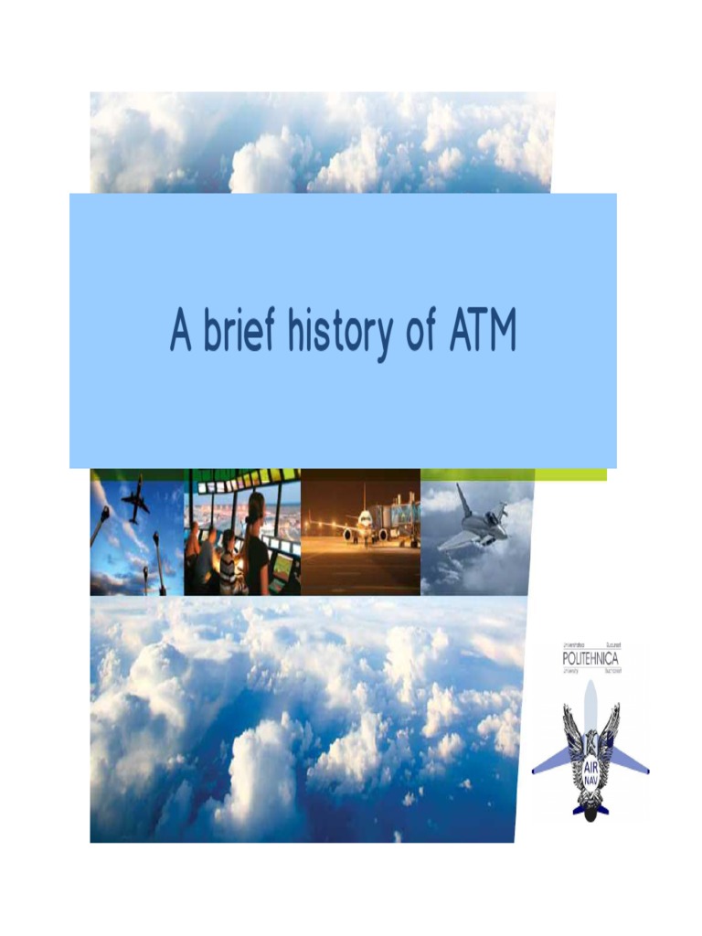 01.03 Brief History of ATM | PDF | Air Traffic Control | Aviation