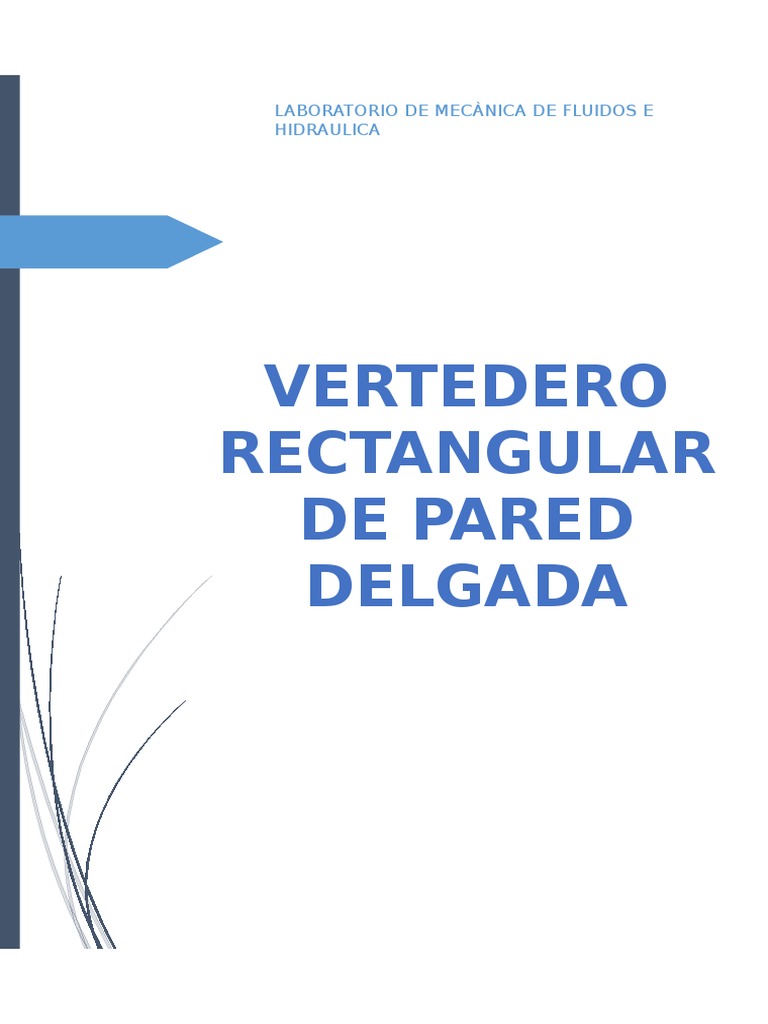 Vertedero Rectangular de Pared Delgada | Descargar gratis PDF | Descarga (hidrología) | Materia ...