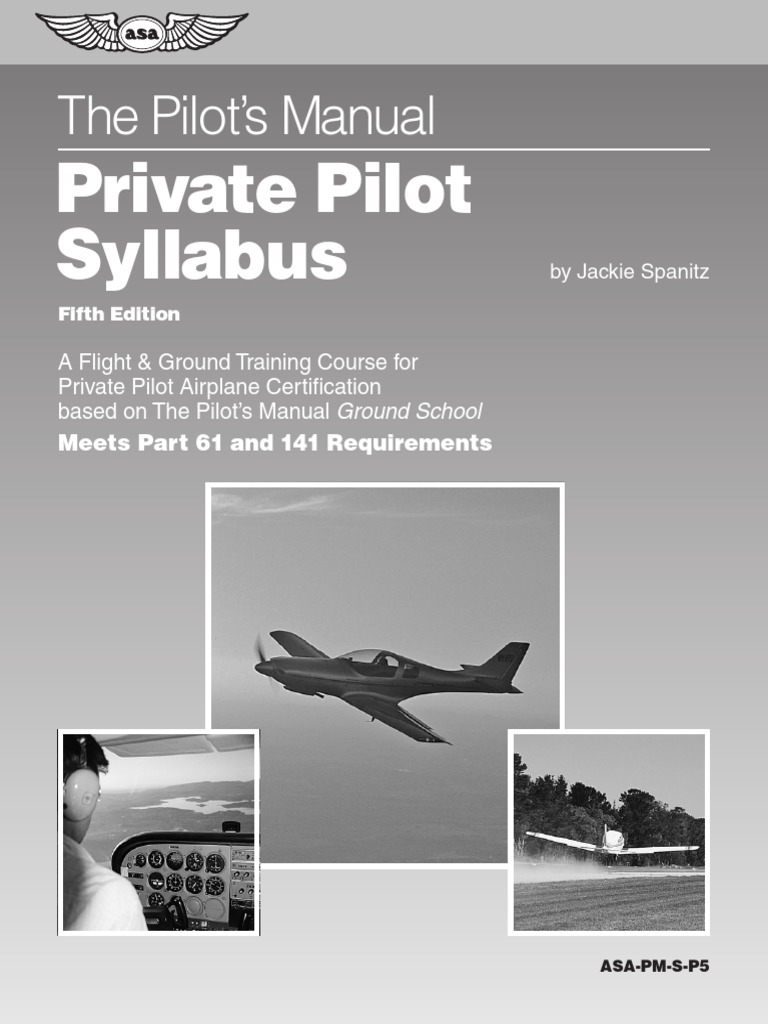 The Pilot Manual - Private Pilot Syllabus | PDF | Flight Instructor ...