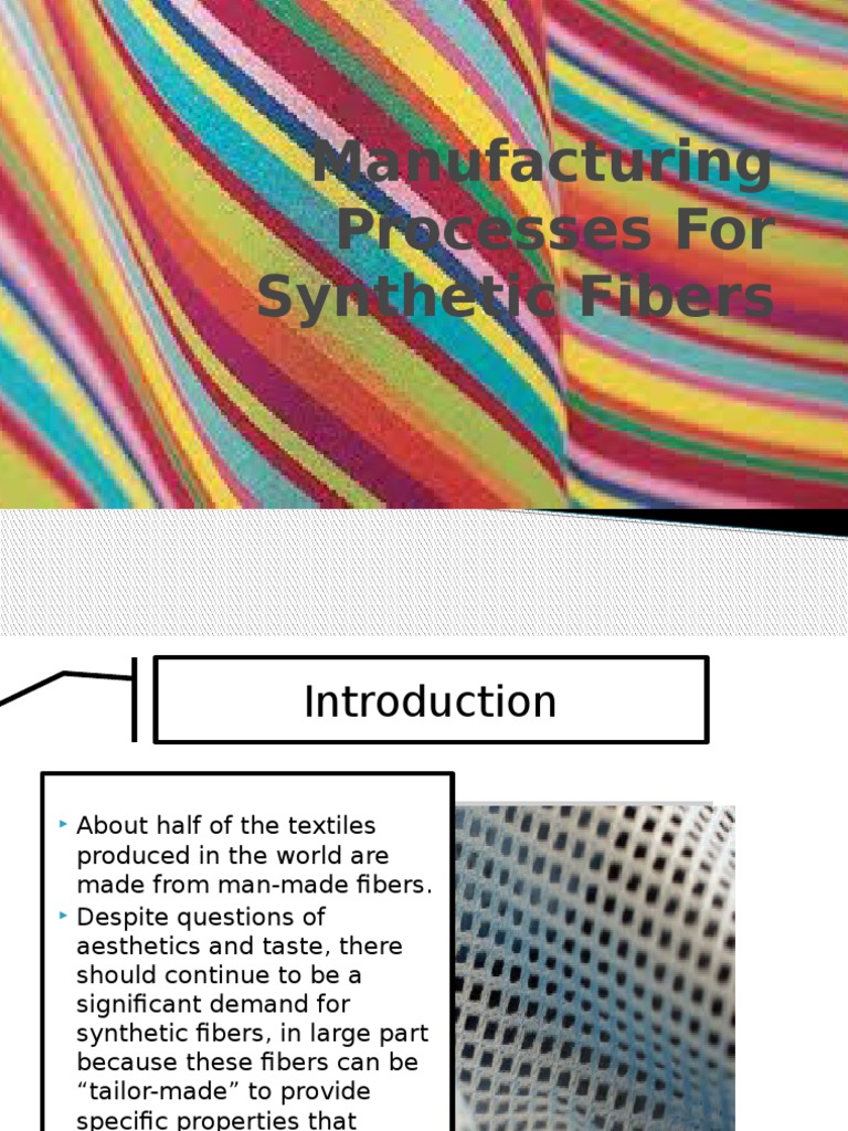 Manufacturing Processes for Synthetic Fibers | Fibers | Organic Polymers